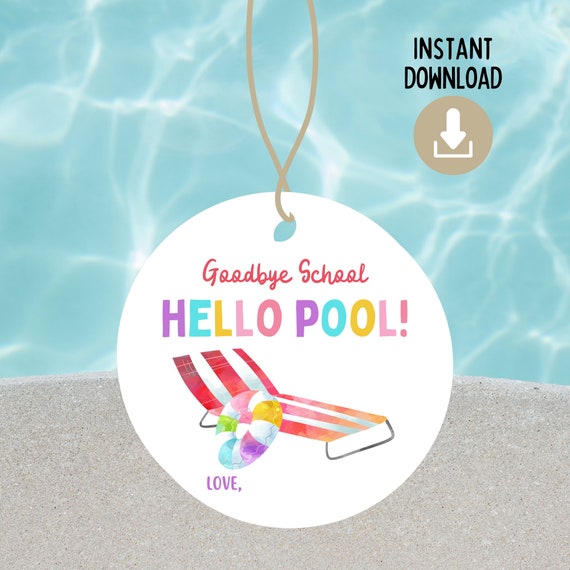 PRINTABLE Goodbye School Hello Pool Gift Tag Last Day of | Etsy