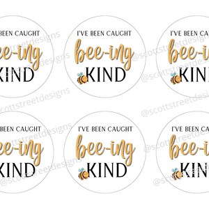 I've Been Caught Bee-ing Kind Printable Gift Tag, Acts of Kindness Day ...