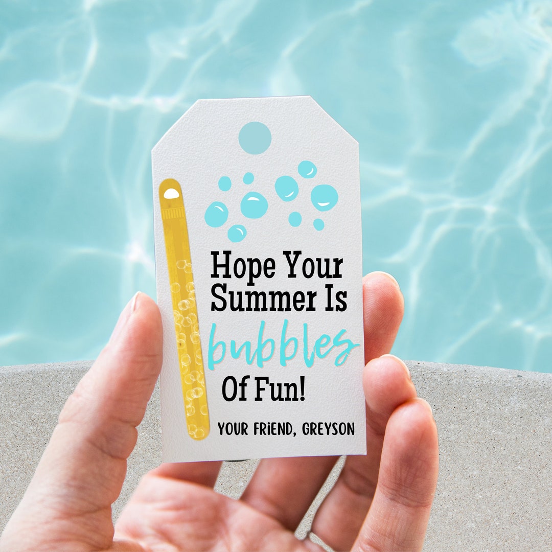 Summer Bubbles Fun Printable Tag, Hope Your Summer is Bubbles of Fun ...