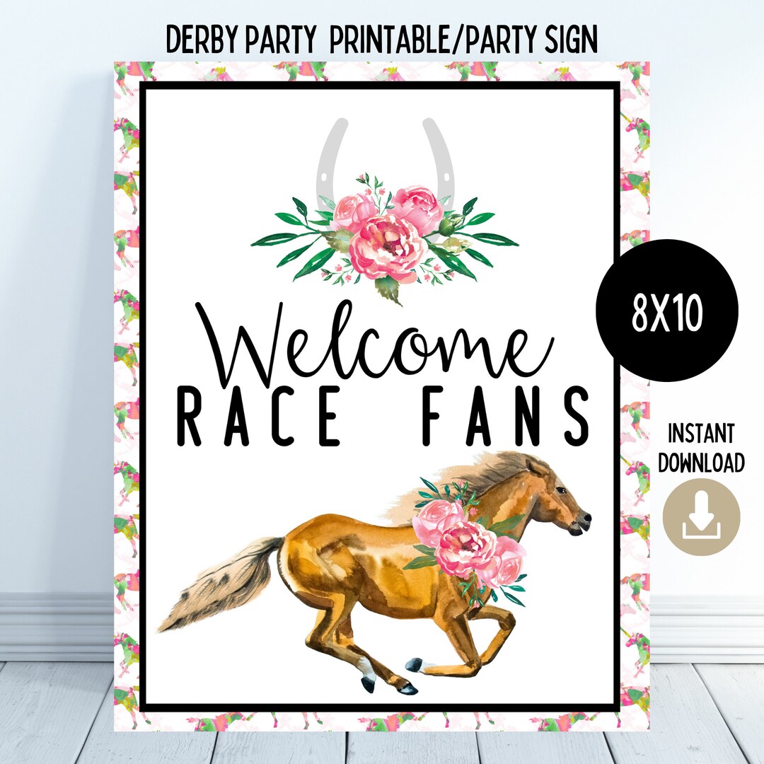 PRINTABLE Welcome Race Fans, Derby Party Printable, Derby Party ...