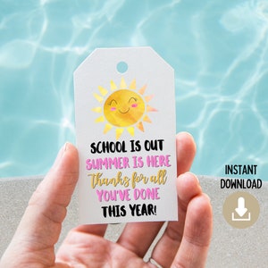 PRINTABLE School is Out Summer is Here Gift Tag, Last Day of School ...