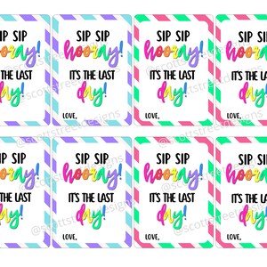 Sip Sip Hooray It's the Last Day, Crazy Straw End of School Tag, Silly ...