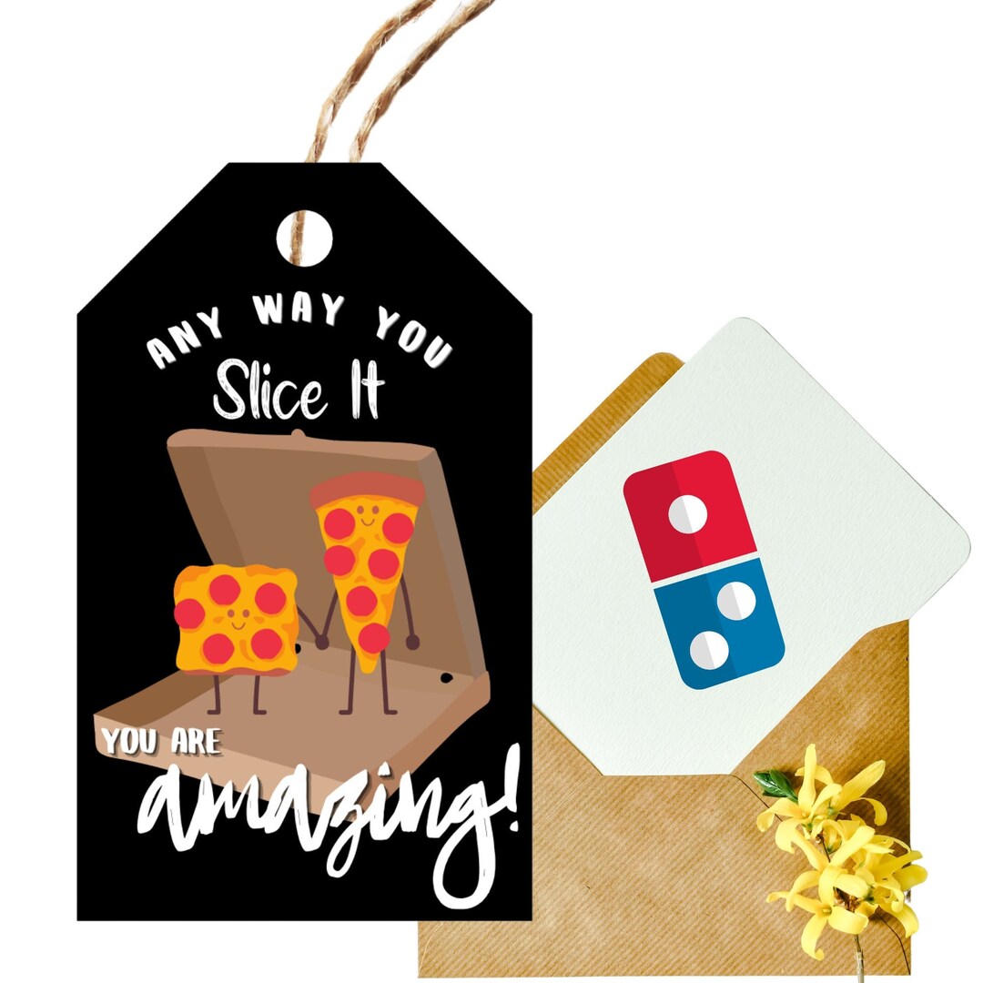 PRINTABLE Any Way You Slice It Gift Tag, Pizza Gift Tag, Pizza Gift ...