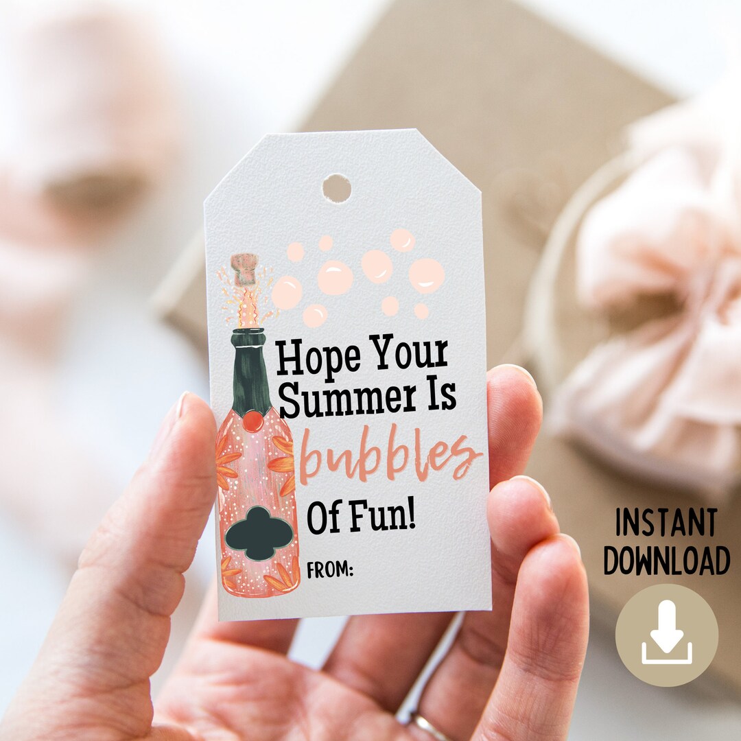 Summer Bubbles Fun Printable Tag, Hope Your Summer is Bubbles of Fun ...