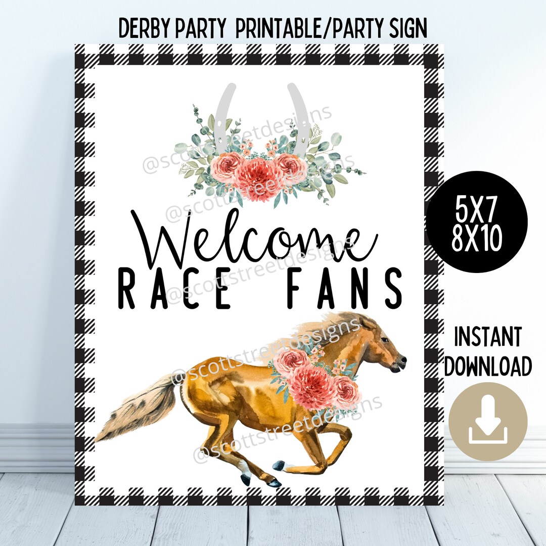 PRINTABLE Welcome Race Fans, Derby Party Printable, Derby Party ...