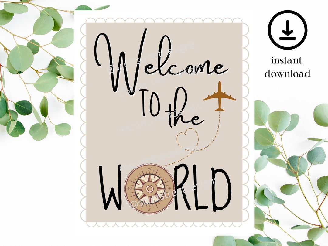 Welcome to the World Printable Sign, Adventure Baby Shower, Neutral ...