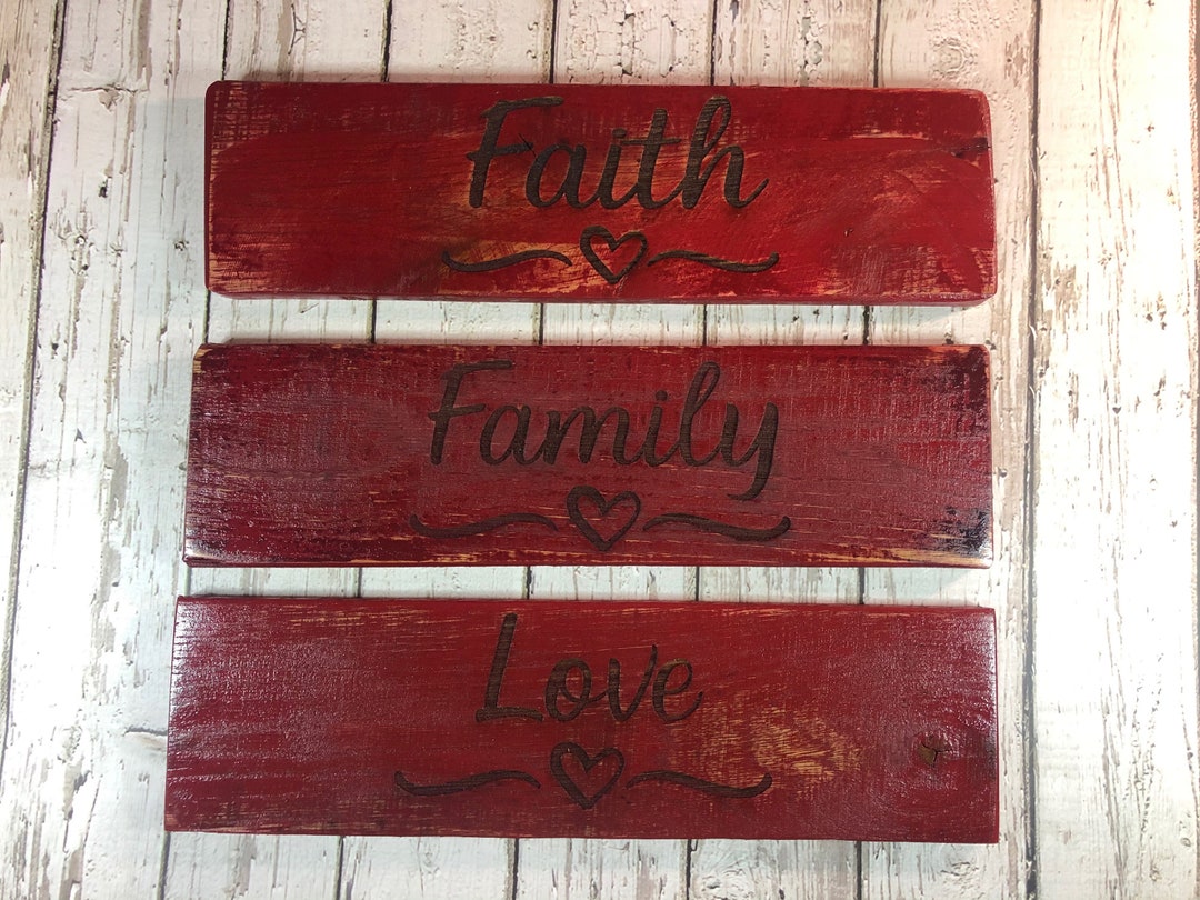 Faith, Family, Love Rustic Sign, Farmhouse Style Signs, Faith Family ...