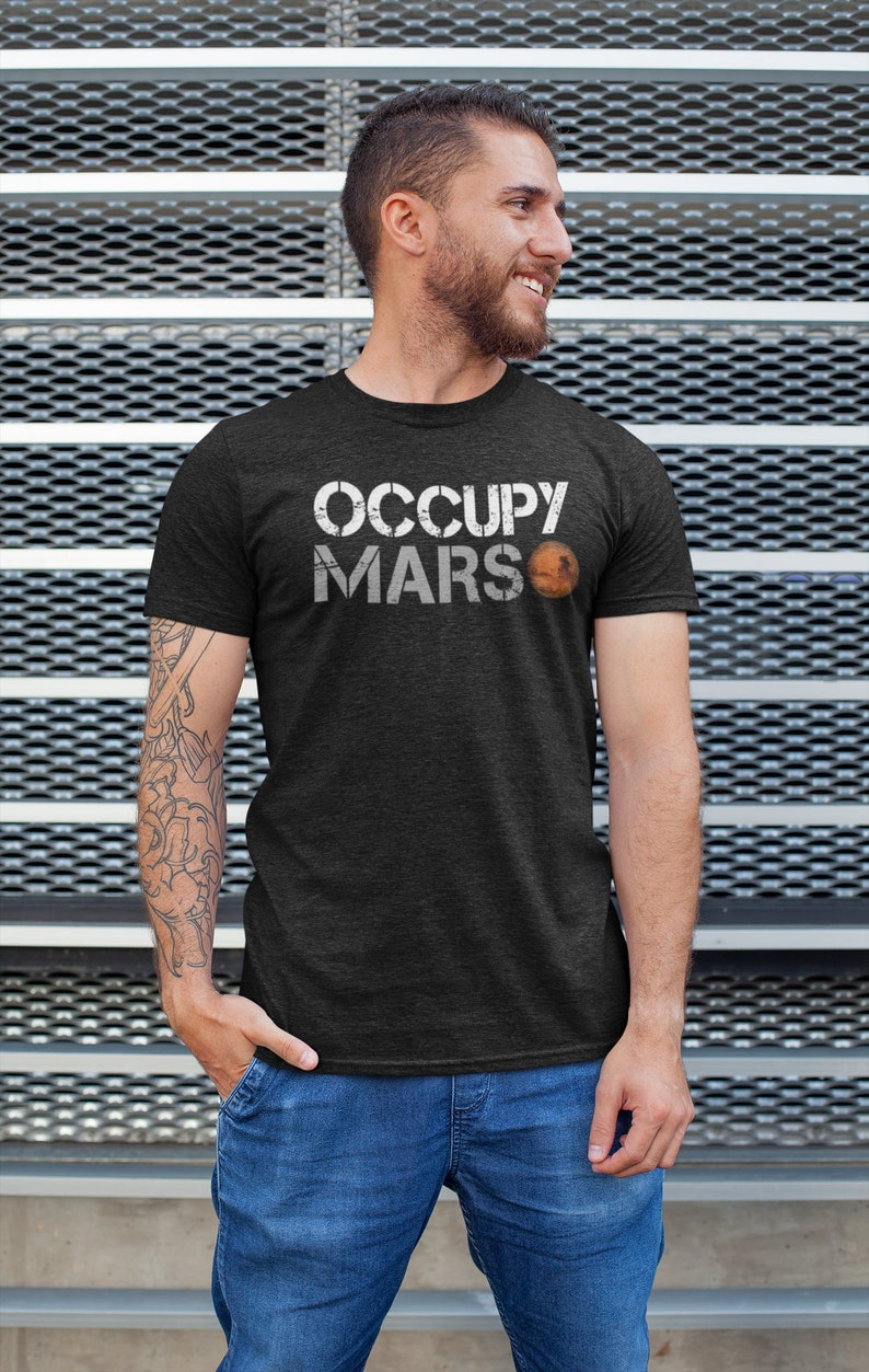 OCCUPY MARS T-shirt Elon Musk Mars Tee Astronomy Lover | Etsy