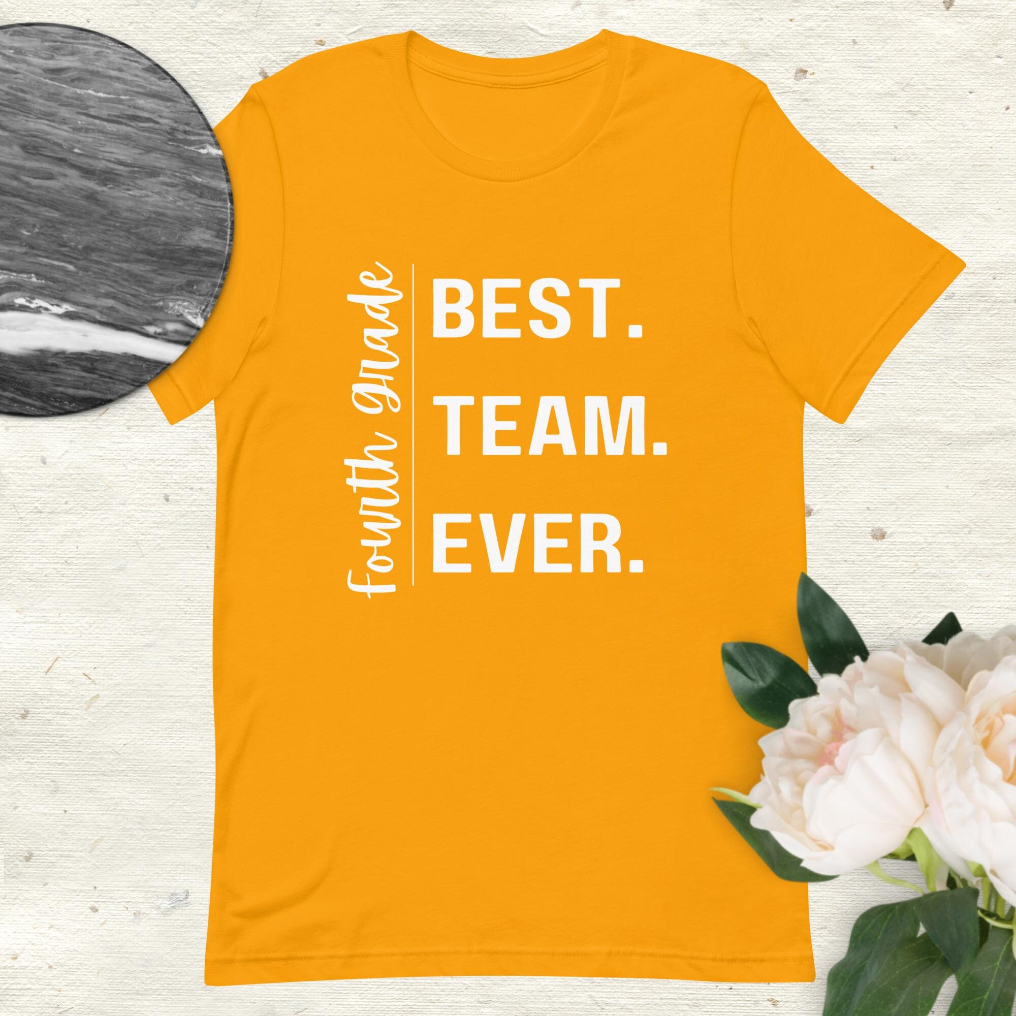 Fourth Grade Best Team Ever — ThreadHead Design