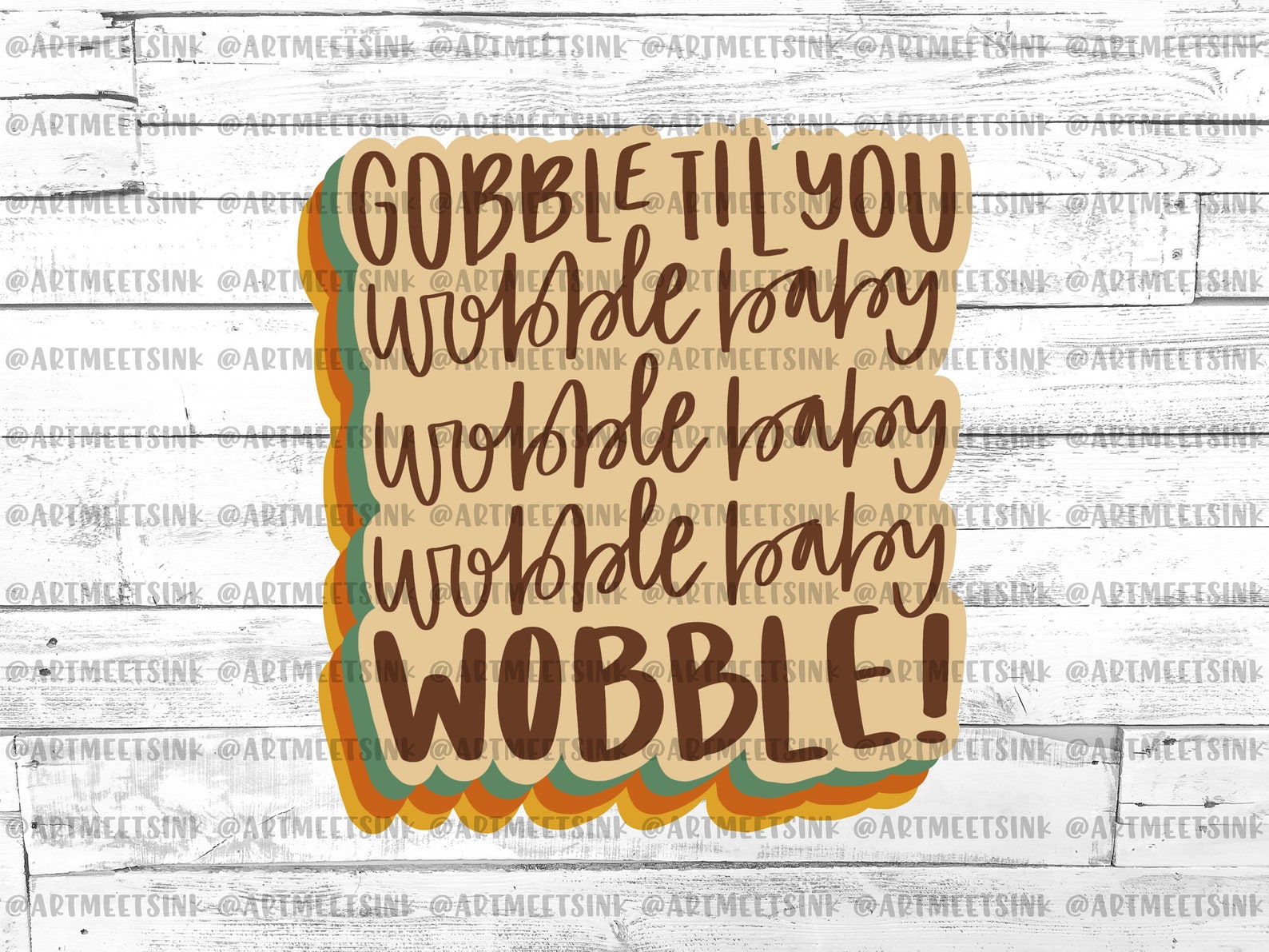 Gobble Til You Wobble Baby - INSTANT DOWNLOAD - PNG Printable ...