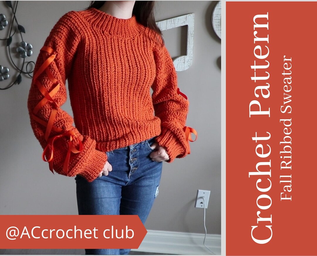 CROCHET PATTERN // Fall Ribbed Sweater // Instant PDF Pattern With ...