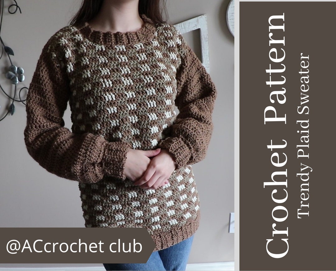CROCHET PATTERN // Trendy Plaid Sweater // Instant Download With ...