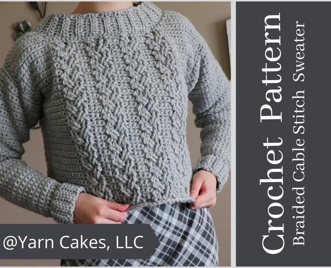 CROCHET PATTERN // Braided Cable Stitch Sweater // Instant PDF Download ...