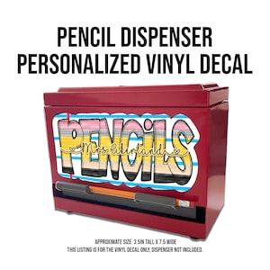Custom Pencil Dispenser Vinyl Decal or Magnetic Decal Personalized With ...
