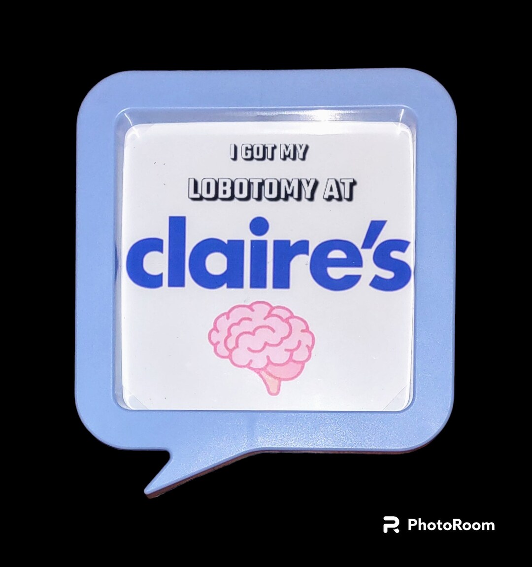 Claire's Lobotomy Speech Bubble Magnet - Etsy