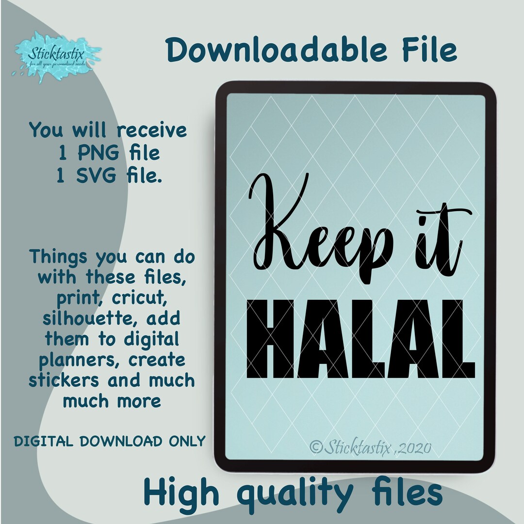 Keep It Halal PNG SVG VECTOR Digital Download Files, Digital Cut for ...