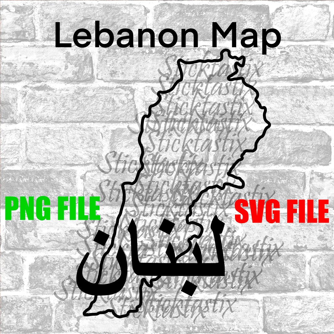 Lebanon Lubnan Map & in Arabic SVG PNG Separate Files Digital Download ...