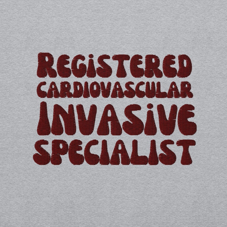 Maroon Embroidered RCIS Sweatshirt, Registered Cardiovascular Invasive ...