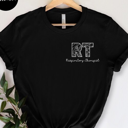 Respiratory Therapist Shirt RT Shirt Respiratory Therapy - Etsy