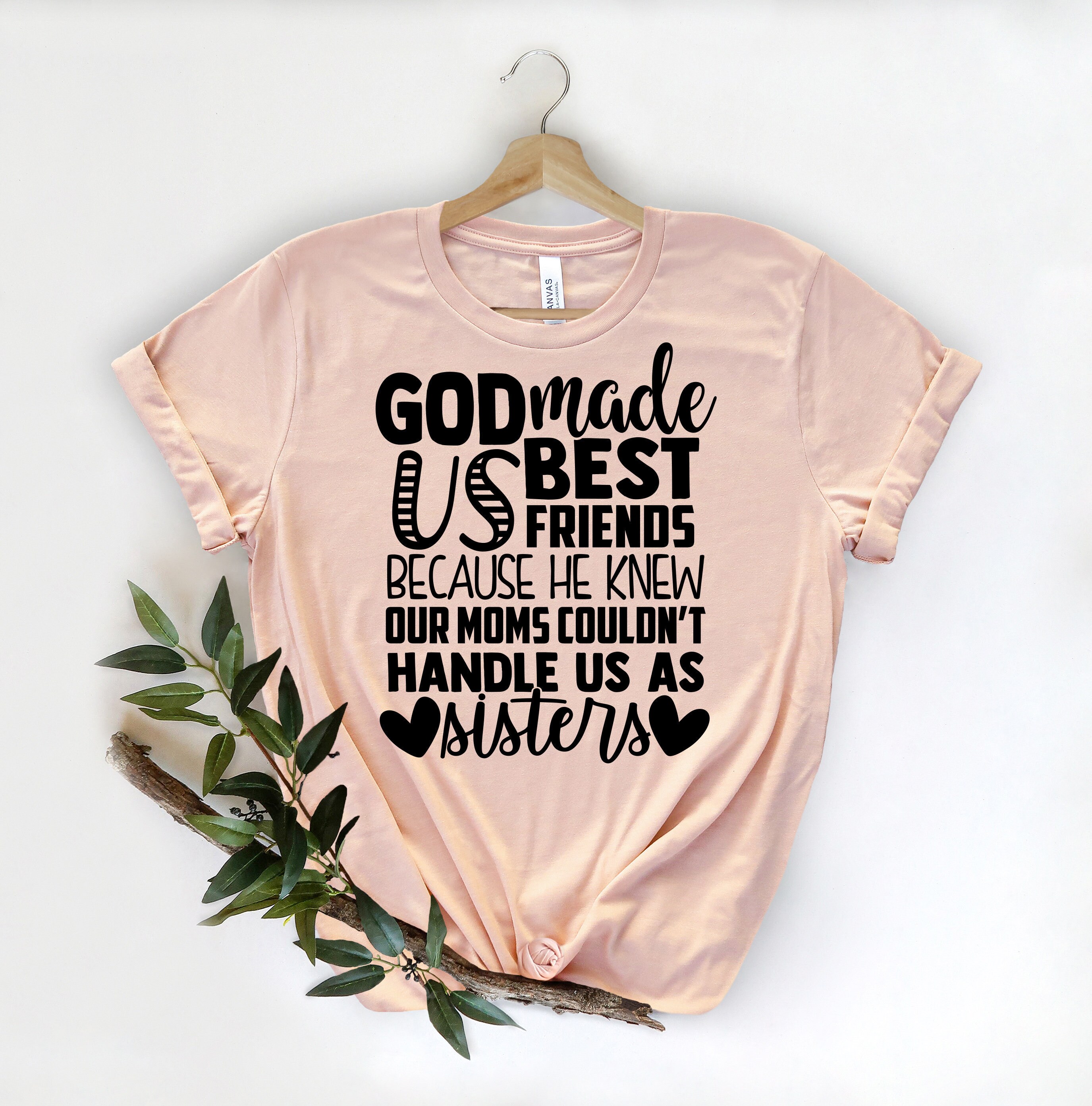 Christian Best Friend Shirts God Made Us Best Friends Because | Etsy
