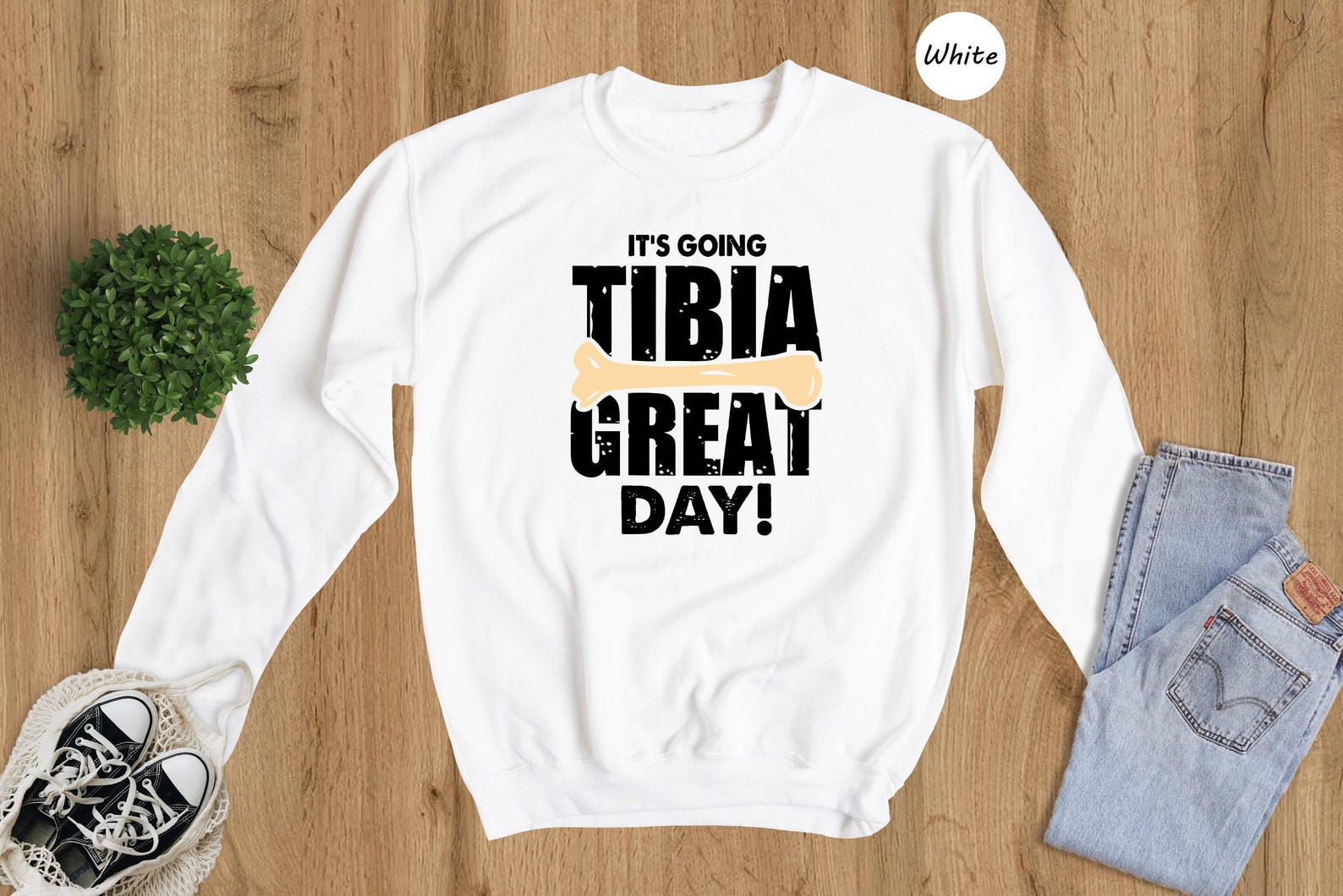 It's Going Tibia Great Day Shirt, Ortho Nurse Shirts, Orthopedics ...