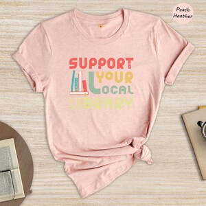 Support Your Local Library Shirt, Library Lover Tee , Book Nerd Clothes ...