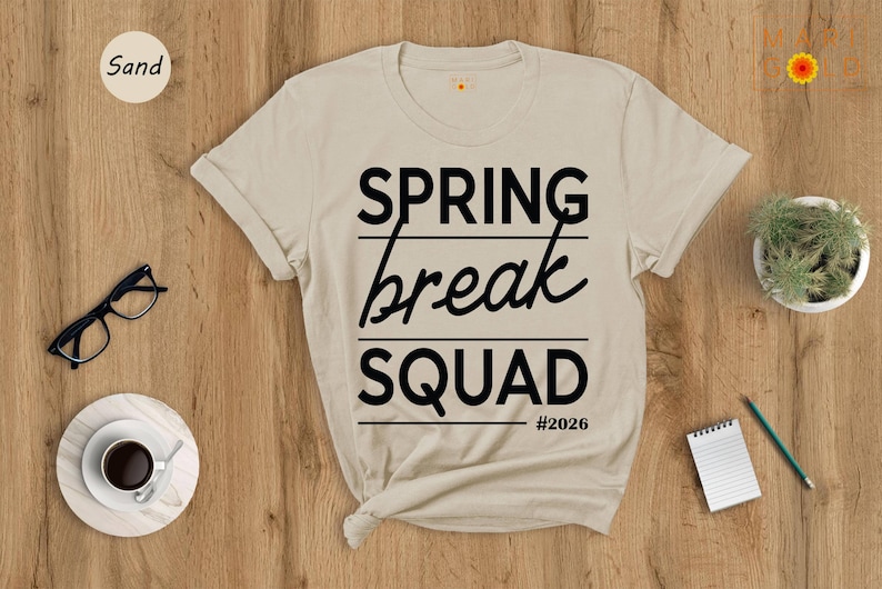Spring Break Squad 2026 Shirt, Squad Goals Shirt, 2026 Spring Break ...