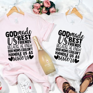 Christian Best Friend Shirts God Made Us Best Friends Because - Etsy