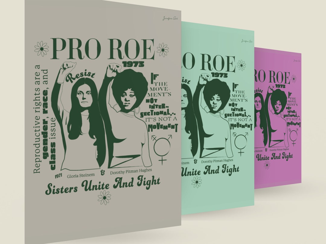 PRO ROE Matte Poster | Gloria Steinem and Dorothy Pitman Hughes Poster ...
