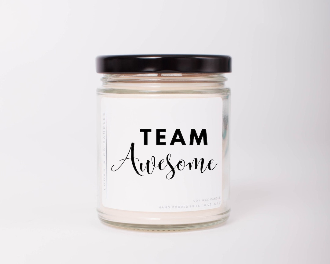 Team Awesome, Soy Candle, Team Work Gift, Best Team Gift, Team Win Gift ...
