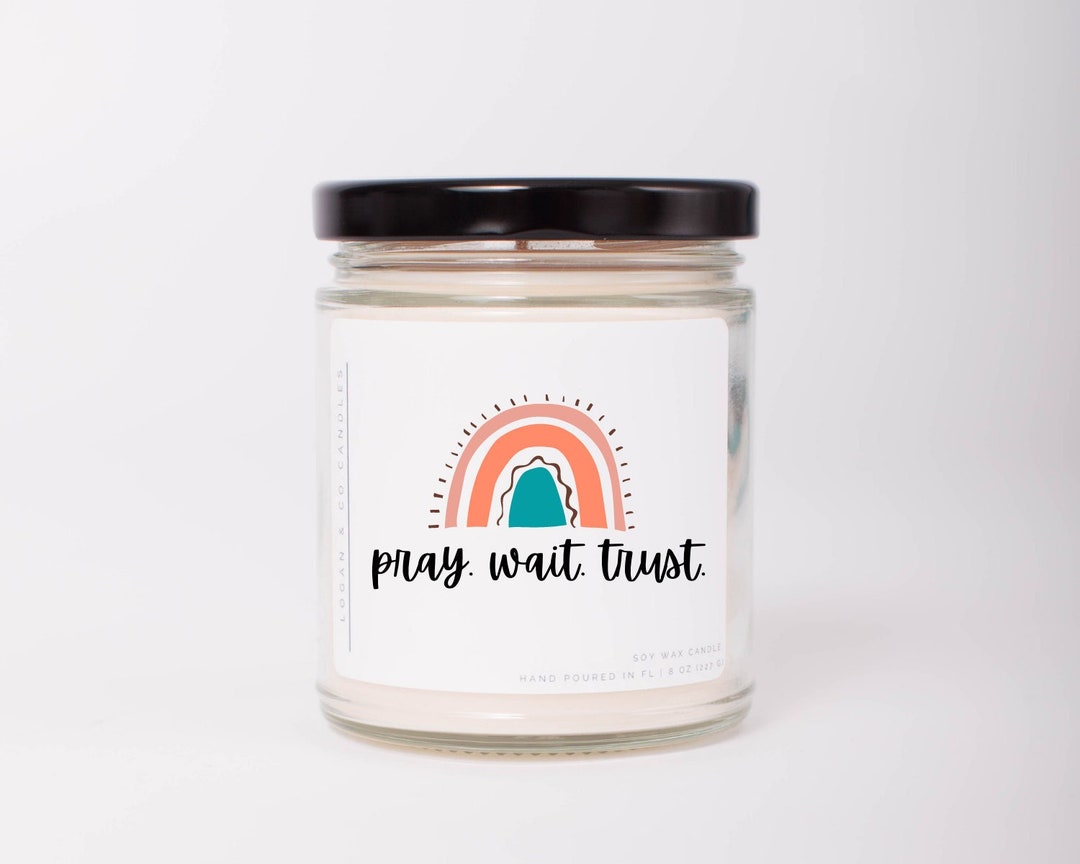 Pray Wait Trust, Vela de soja, Regalo para el amigo, Regalo para ella ...