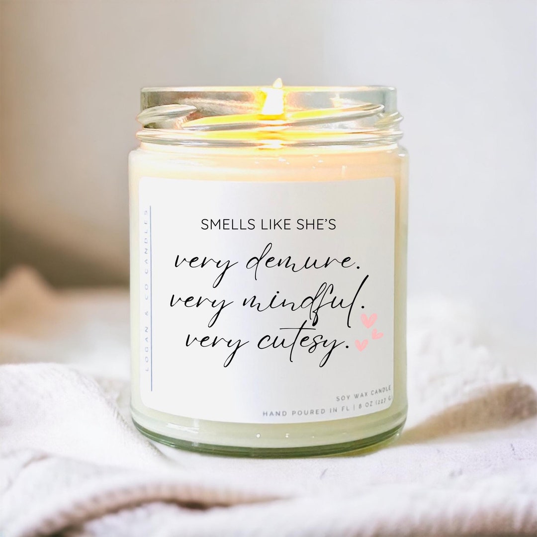 Smells Like She's Very Demure Very Mindful Very Cutesy Candle Best ...
