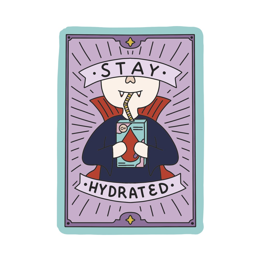 Stay Hydrated Sticker - Etsy