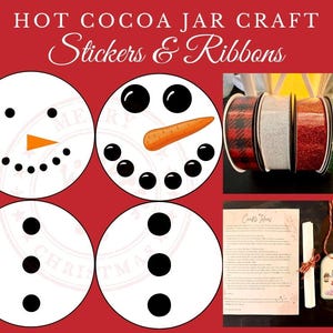 Hot Cocoa Snowman Jar Gift Idea Stickers, Ribbons to Make 5 Snowmans ...