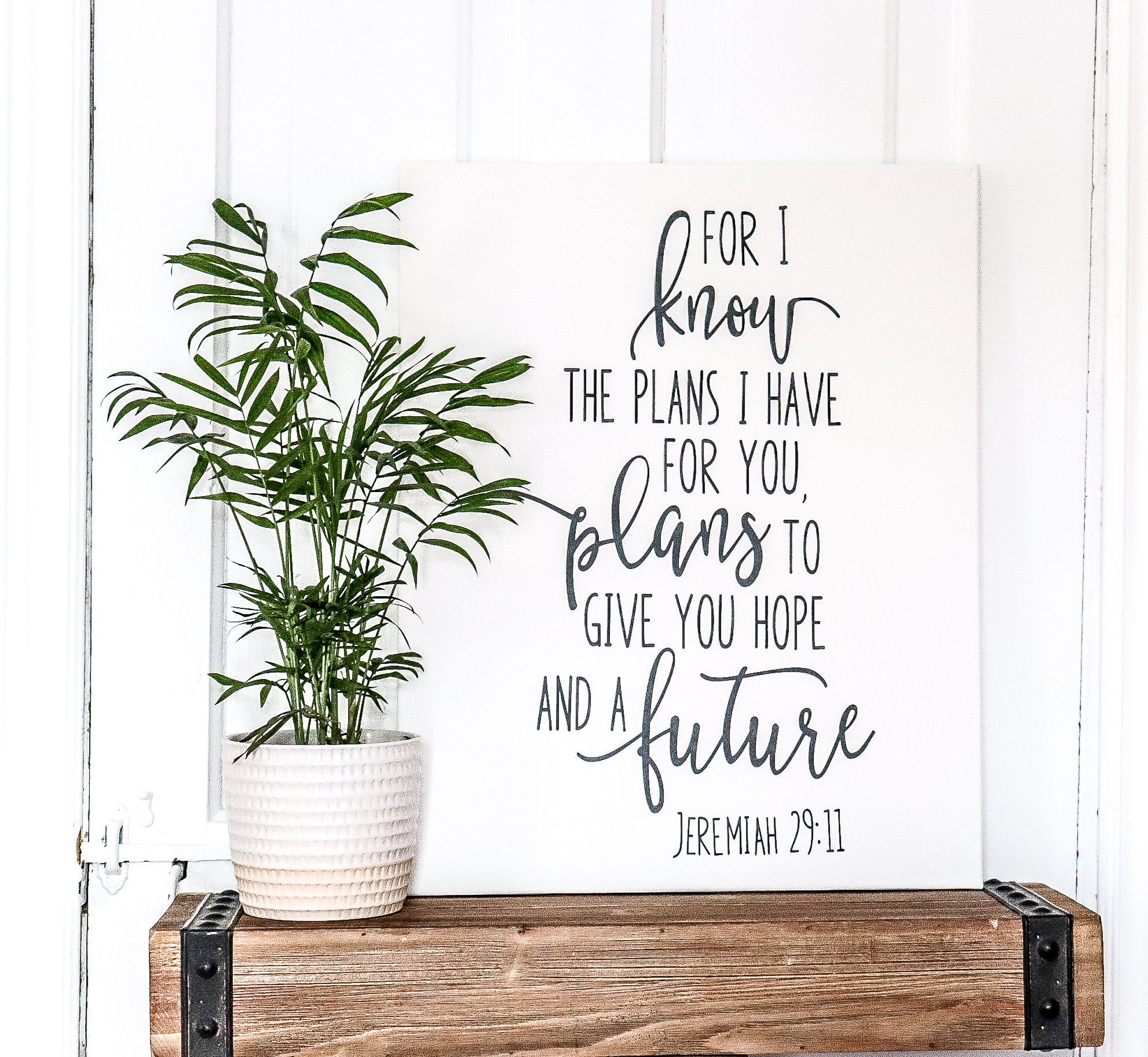 Bible Verse Wall Art Sign For I Know The Plans Jeremiah 29 11