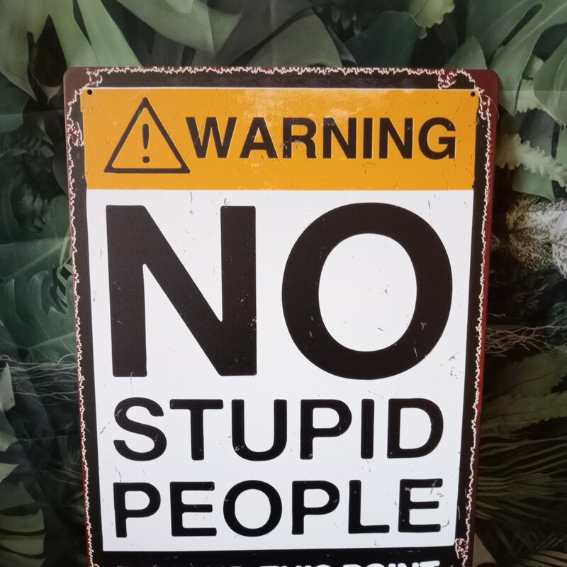 No Stupid People Sign - Etsy