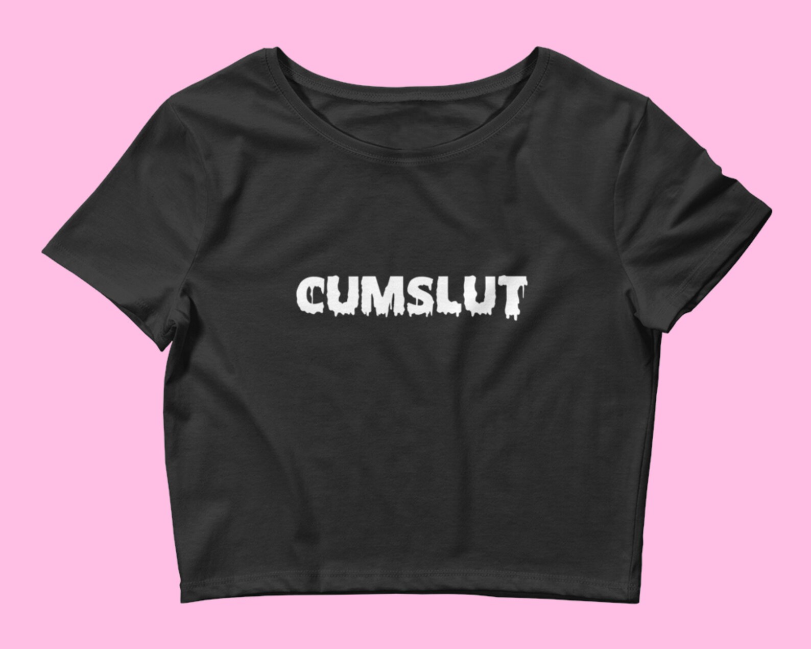 Cumslut Cum Slut Crop Top Ddlg Clothing Slutty Tee Shirt Etsy