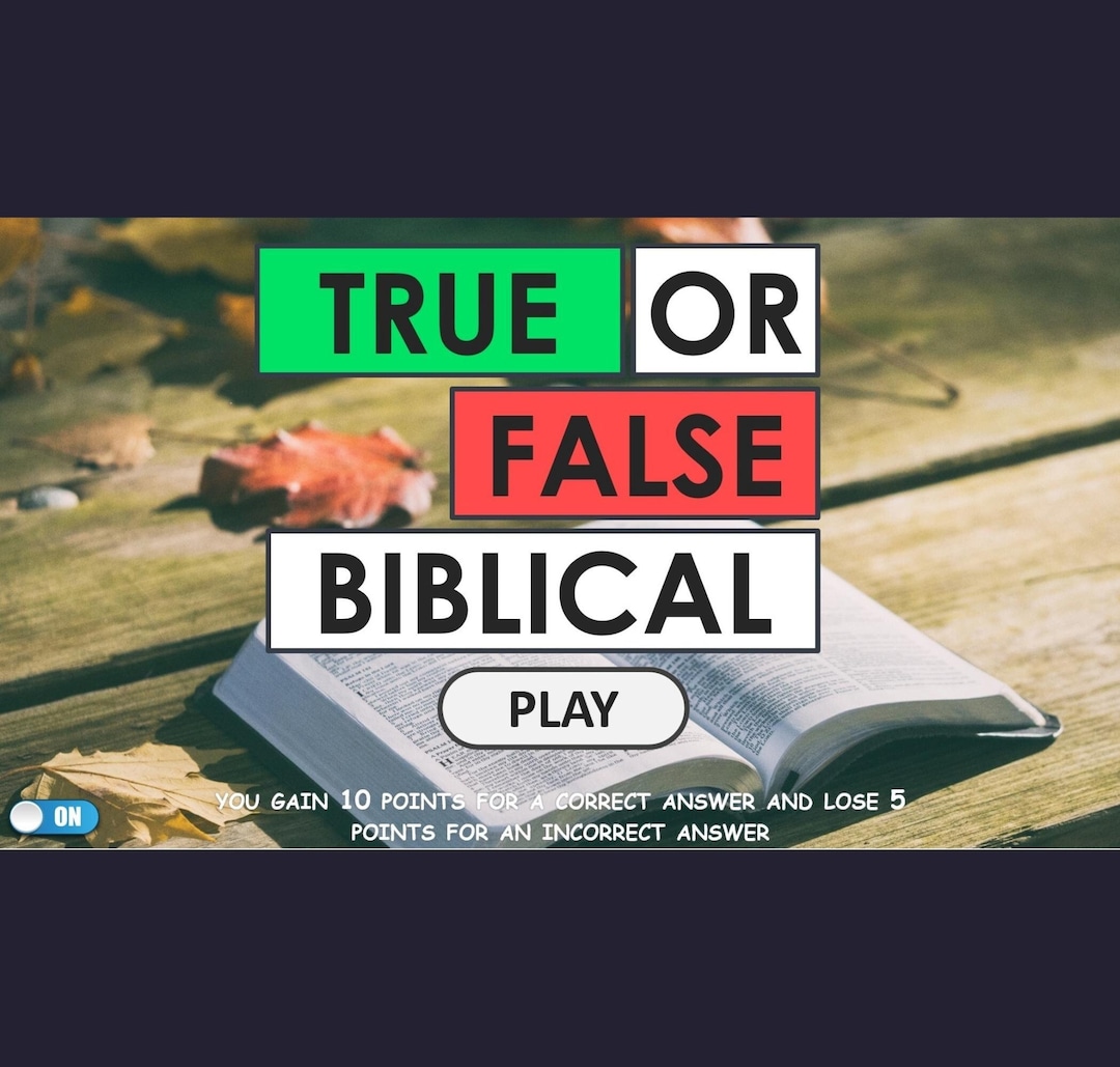 True or False Biblical, Bible Quiz, Bible Trivia, Virtual Powerpoint ...