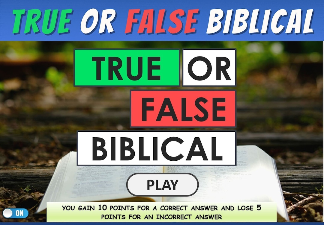 True or False Biblical Quiz: Fun Family Powerpoint Game (customizable ...
