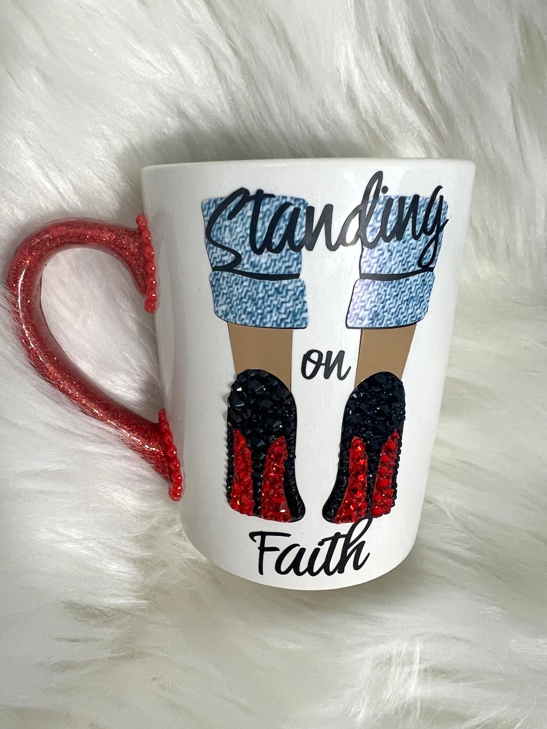 Standing on Faith High Heels Bling Coffee Mug, Birthday Gift for Sister ...