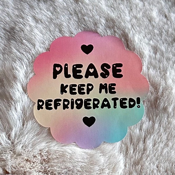 Please Keep Me Refrigerated Sticker - Etsy