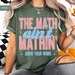 Funny Math Teacher Shirt, the Math Ain't Mathin Meme Shirt, Show Your ...