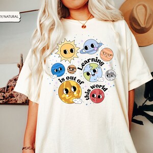 Solar System Teacher Shirts, Learning is Out of This World, Cute Outer ...