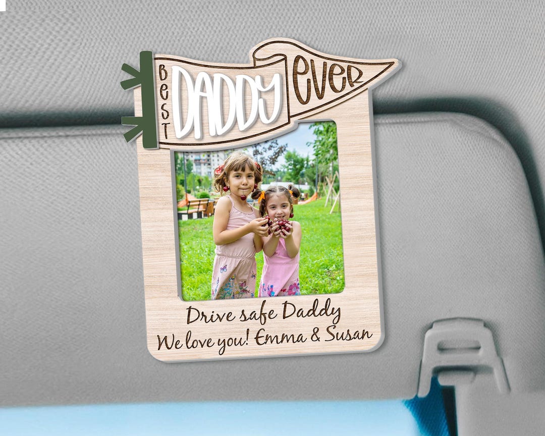Custom Photo Car Visor Clip, Fathers Day Gifts, Drive Safe Daddy ...