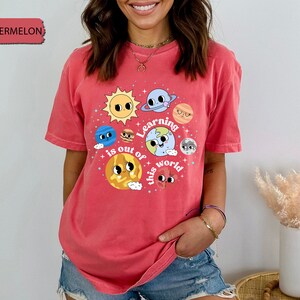 Solar System Teacher Shirts, Learning is Out of This World, Cute Outer ...