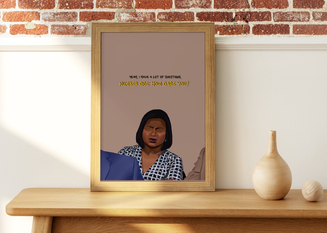 Kelly Kapoor How Dare You Wall Art Print the Office Mindy Kaling ...