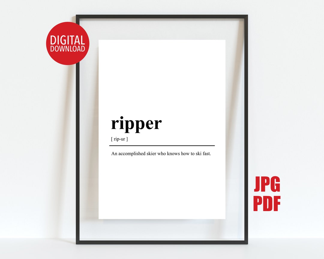 Ripper Definition Print, Ski Terminology Poster, Digital Download Gift ...