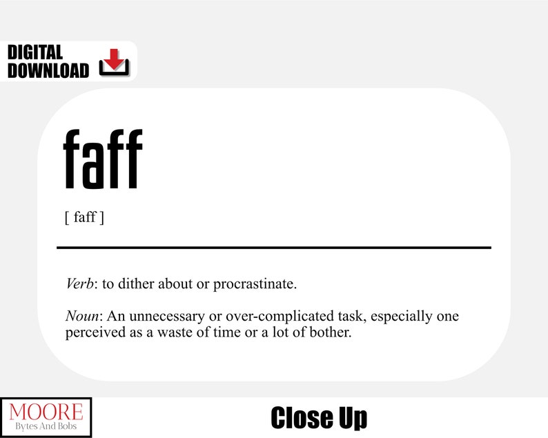 Faff Definition Print, British Slang Dictionary Poster, Printable ...