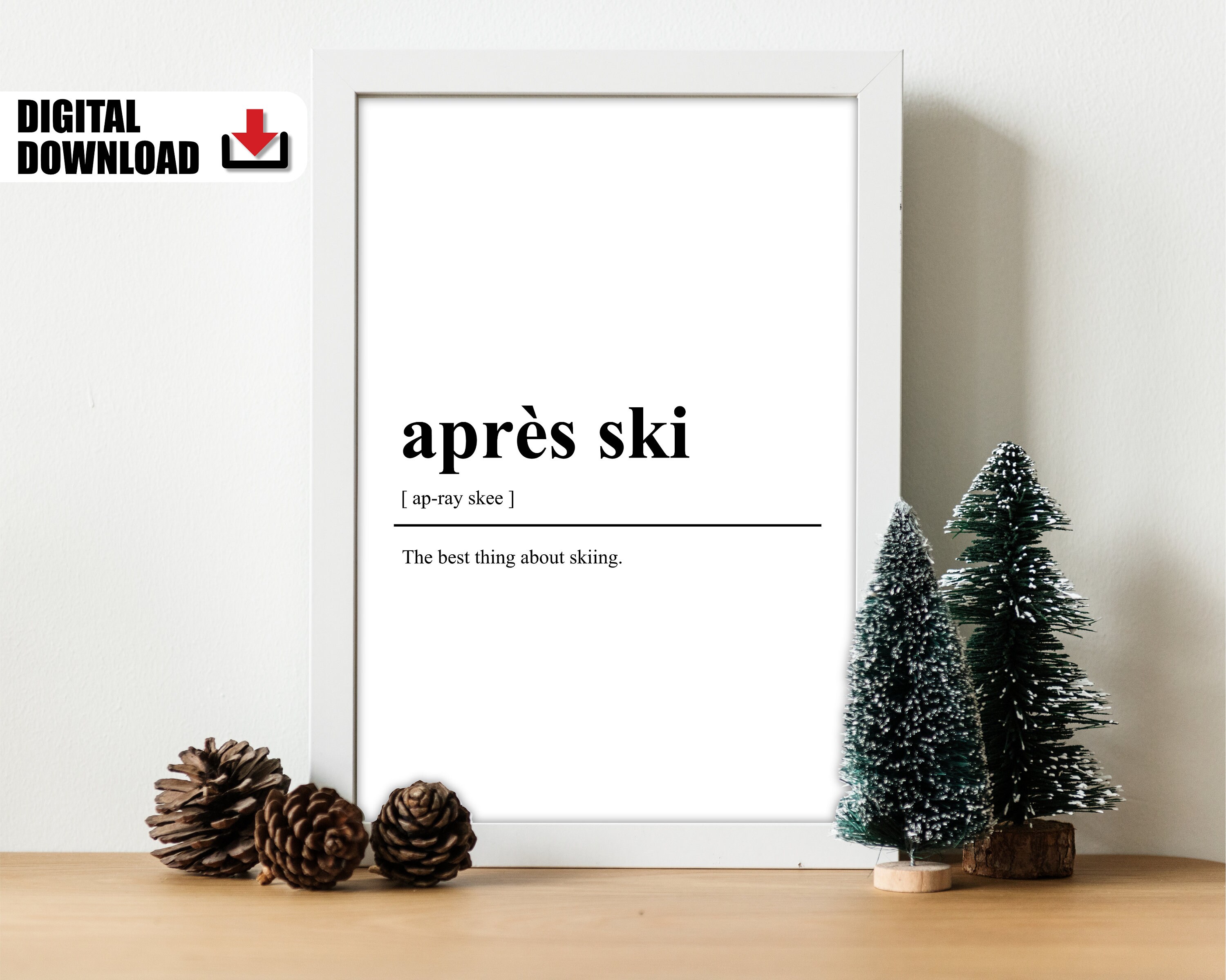 Après Ski Definition Print, Ski Party Decor, Printable Ski Poster, Ski Chalet Wall Art, Gift for ...