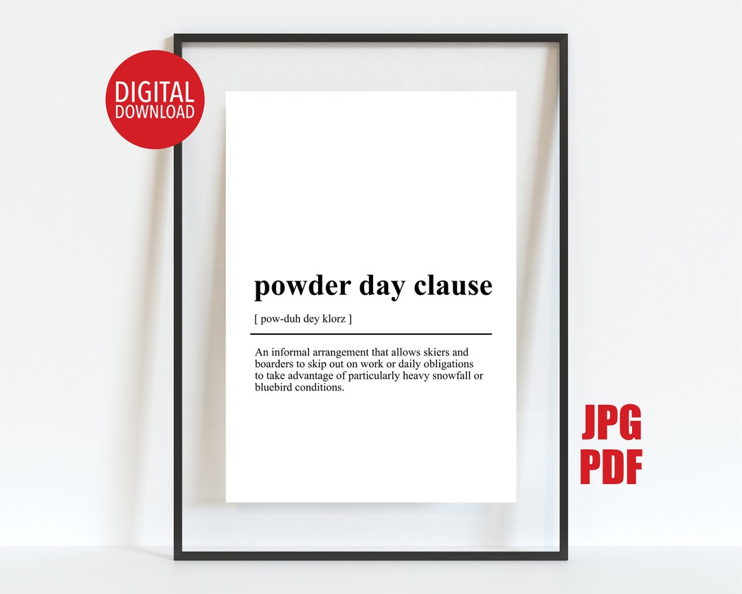 PRINTABLE Powder Day Clause Ski Definition Print, Apres Ski Decor, Ski ...